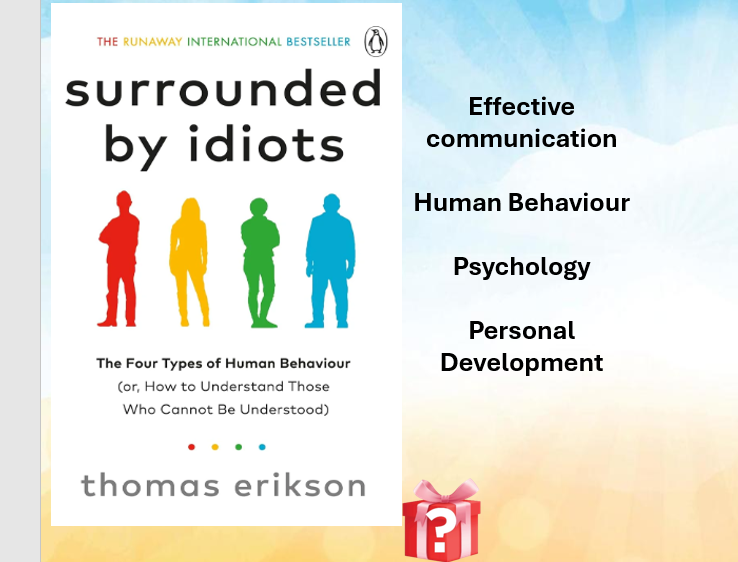 Surrounded by Idiots by Thomas Erikson Master Effective Communication ...