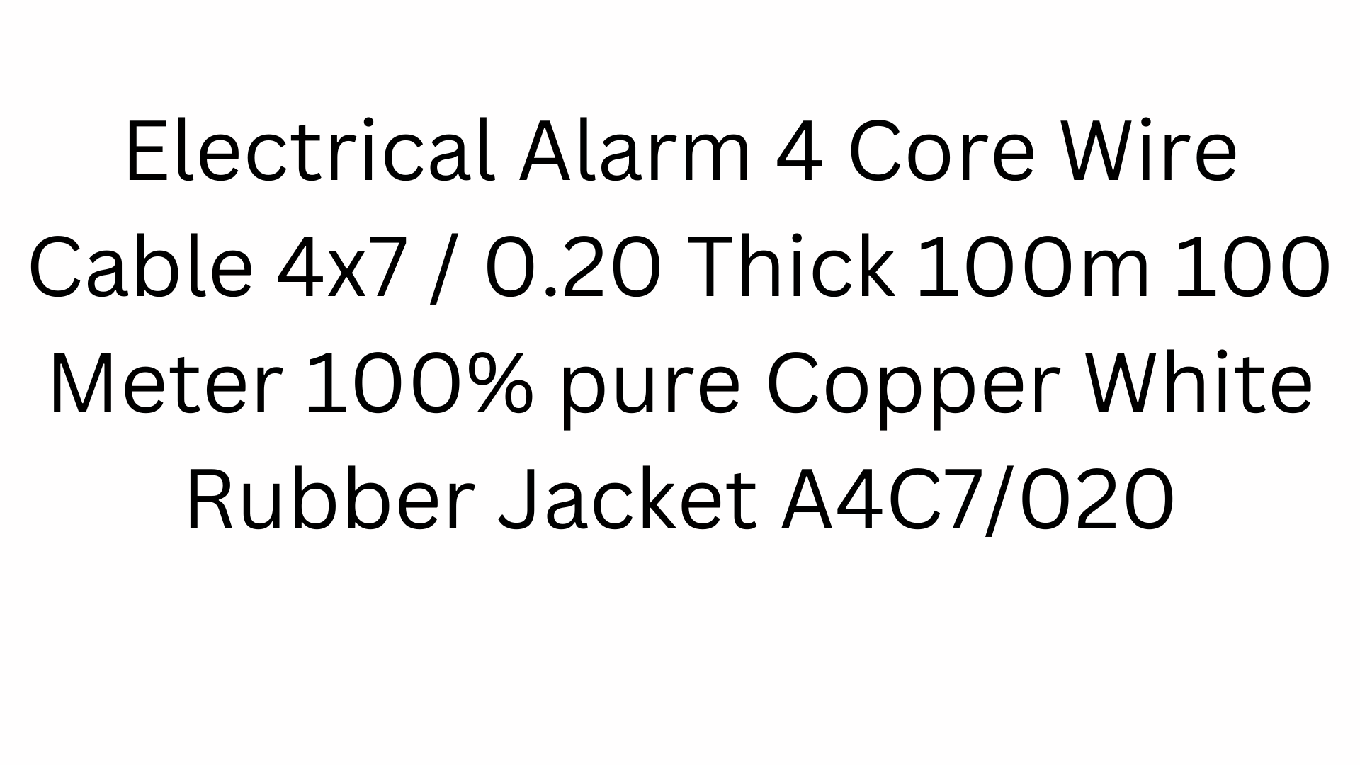 Home Alarm 4 Core Wire Cable 4x7 / 0.20 Thick 100m 100 Meter 100% Pure ...