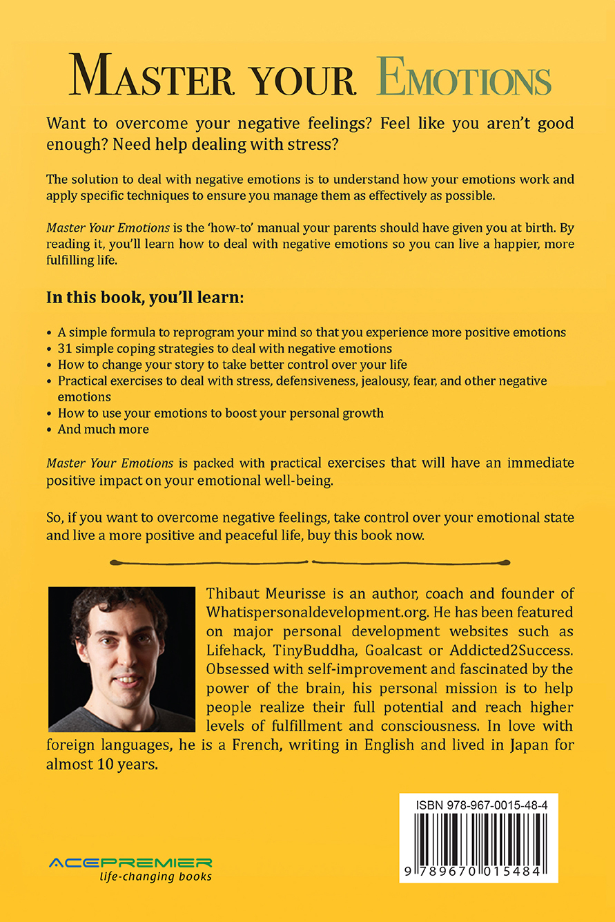 Master Your Emotions: A Practical Guide to Overcome Negativity and ...