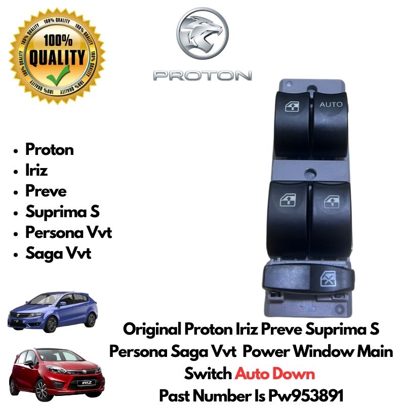 Original Proton Iriz Preve Suprima S Persona Saga Vvt Power Window Main ...