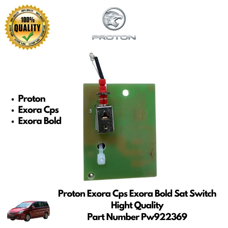 Proton Exora Cps Exora Bold Sat Switch Hight Quality Pw922369 | Shopee ...