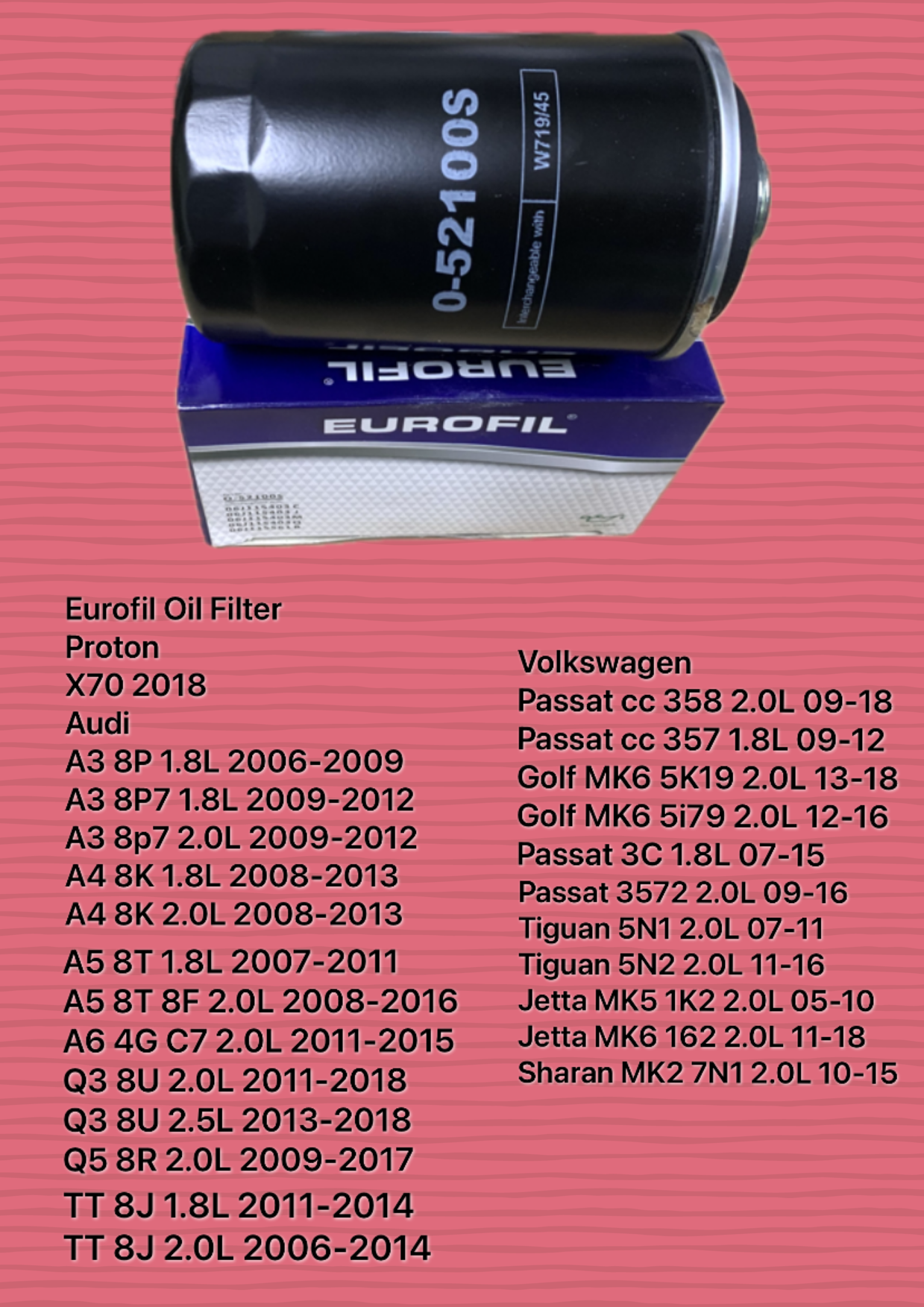 EUROFIL O-52100S OIL FILTER PROTON X70,AUDI A3,A4,A5,A6,Q3,Q5,TT ...