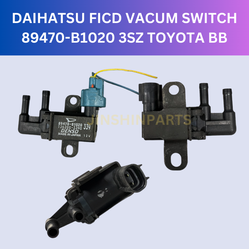 TOYOTA BB PASSO FICD PERODUA ALZA MYVI 1.5 VACUUM SWITCH 3SZ K3 FICD FIT PERODUA MYVI ALZA ...