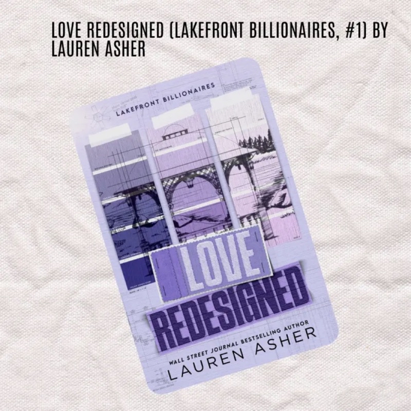 Love Redesigned (Lakefront Billionaires, 1) Author: Asher, Lauren ...