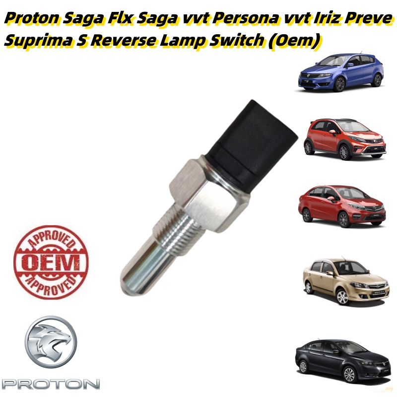 Proton Flx Saga vvt Persona vvt Iriz Preve Suprima s Reverse Lamp ...