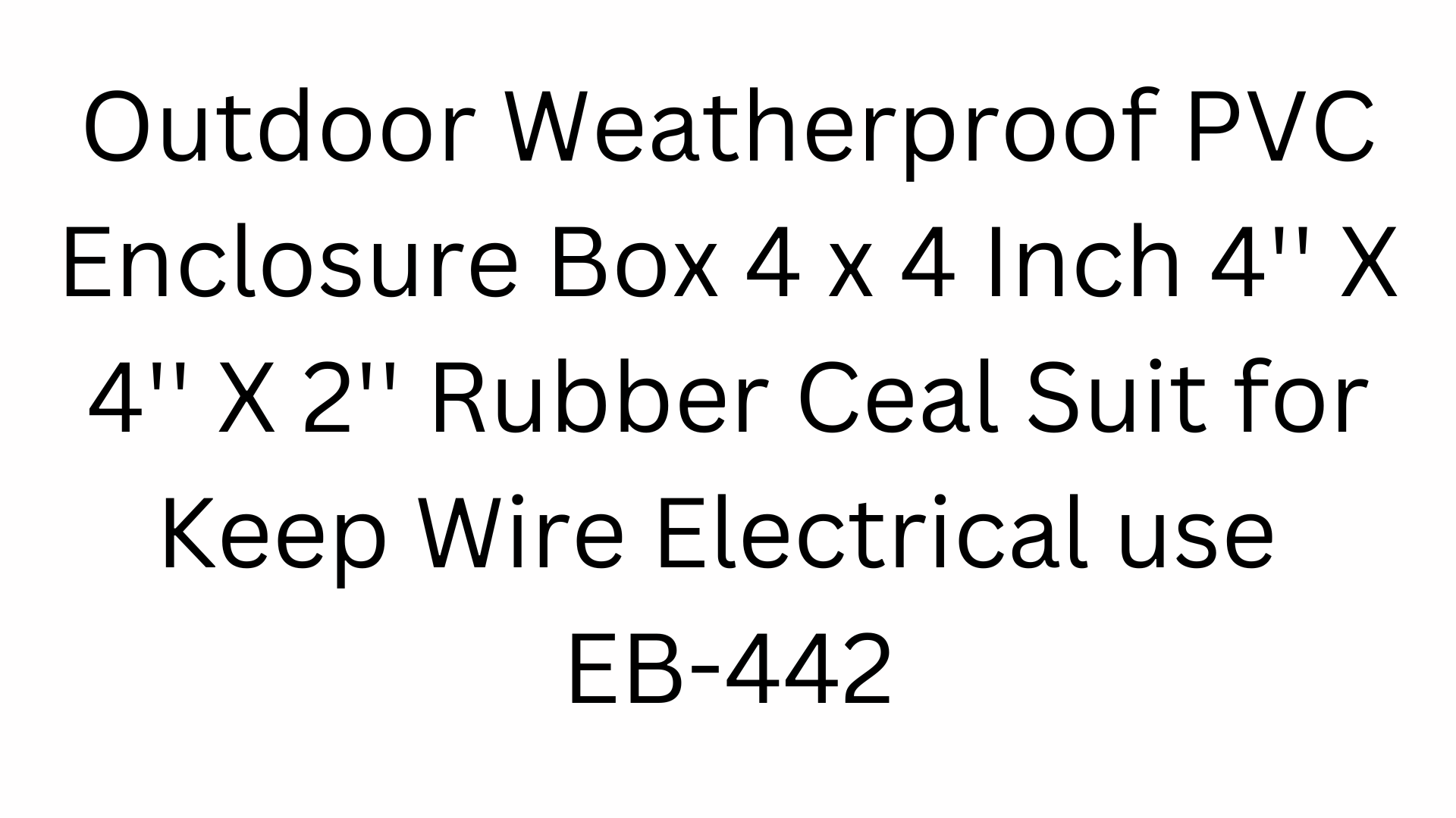 Outdoor Weatherproof PVC Enclosure Box 4 x 4 Inch 4'' X 4'' X 2 ...