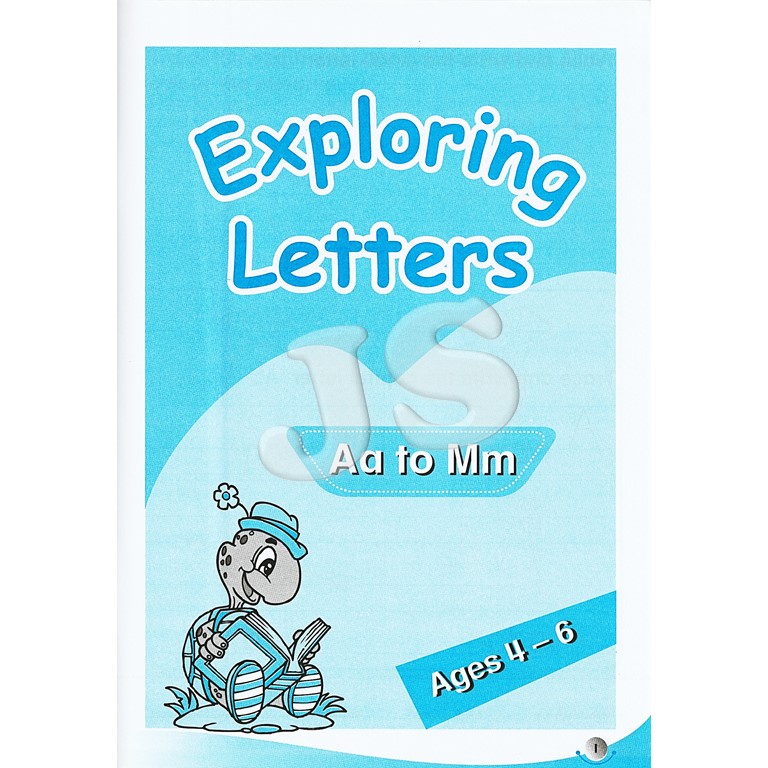 EXPLORING LETTERS Aa to Zz - AGES 4-6 - THE FIRST STEP INTO THE LETTER ...
