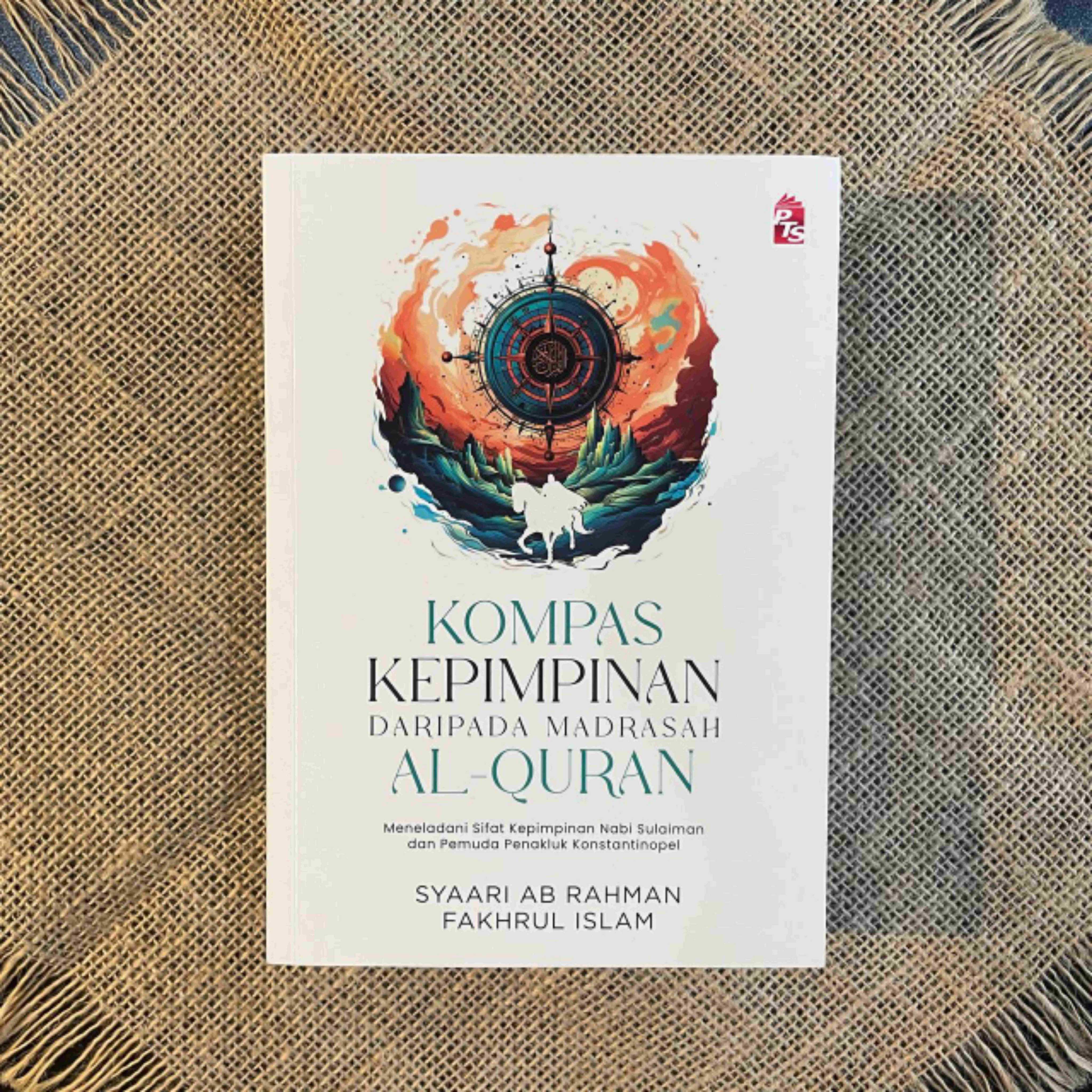 Kompas Kepimpinan Daripada Madrasah Al-Quran - PTS Publishing House | Shopee Malaysia