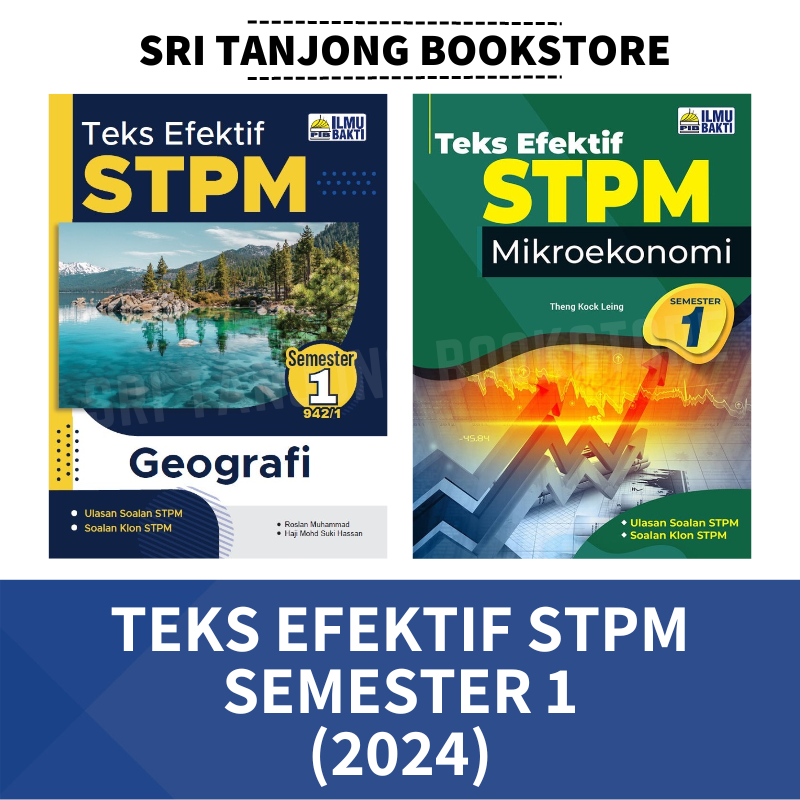 [ST] ILMU BAKTI STPM 2024 : TEKS EFEKTIF STPM SEMESTER 1 (EDISI TERBARU) | Shopee Malaysia