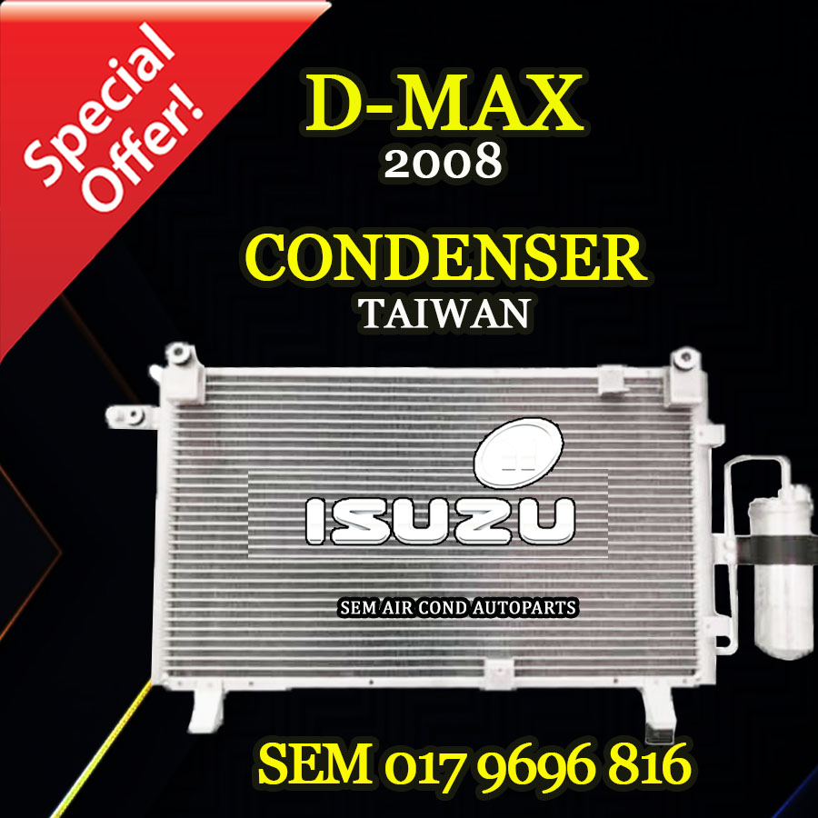 ISUZU D-MAX 2008 YEAR TAIWAN NEW CONDENSER/ KONDENSER (CAR AIRCOND ...