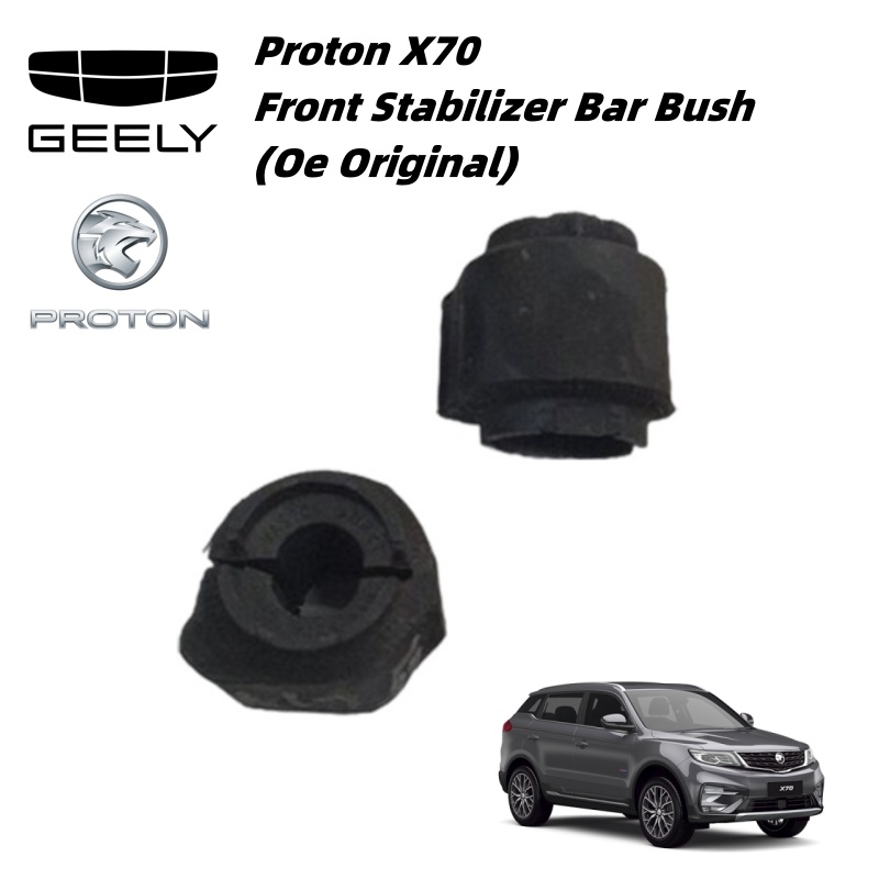Proton X70 Front Stabilizer Bar Bush (Oe High Quality) | Shopee Malaysia