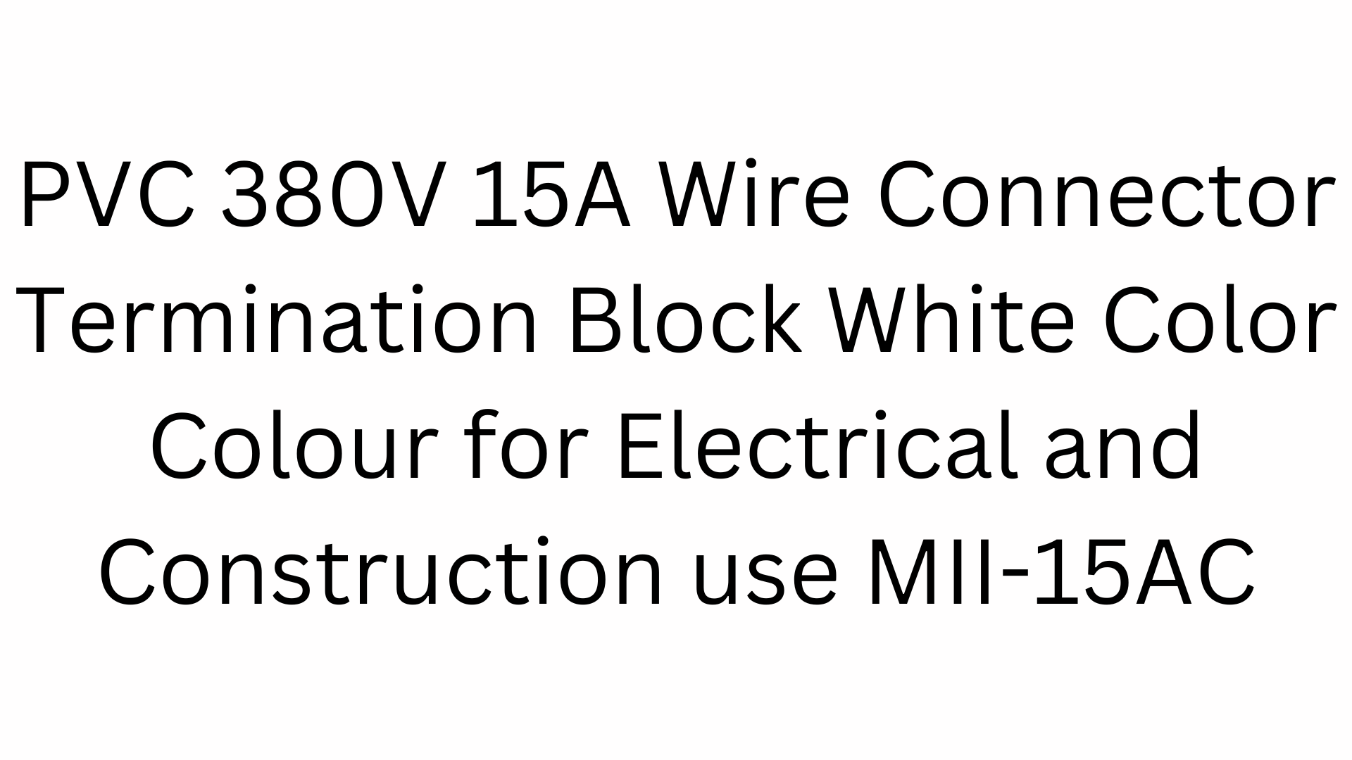 PVC 380V 15A Wire Connector Termination Block White Color Colour for ...