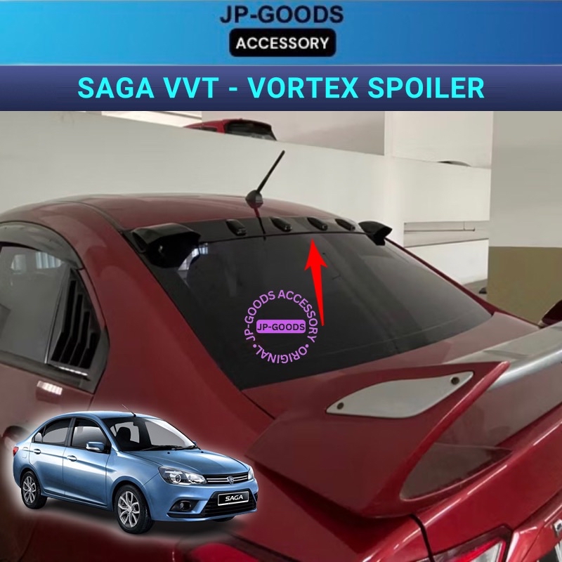 Proton Saga VVT 2016 - 2024 Rear Spoiler Vortex Style Windscreen Glass ...