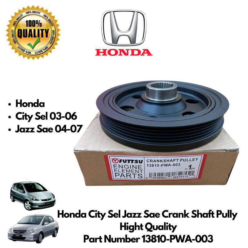 Honda City Sel Jazz Sae Crank Shaft Pully Hight Quality 13810-PWA-003 ...