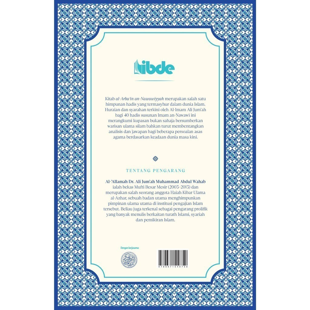 40 Hadis Imam Nawawi Sebuah Huraian Untuk Dunia Semasa - Prof Dr Ali Jum'ah - IBDE Ilham ...