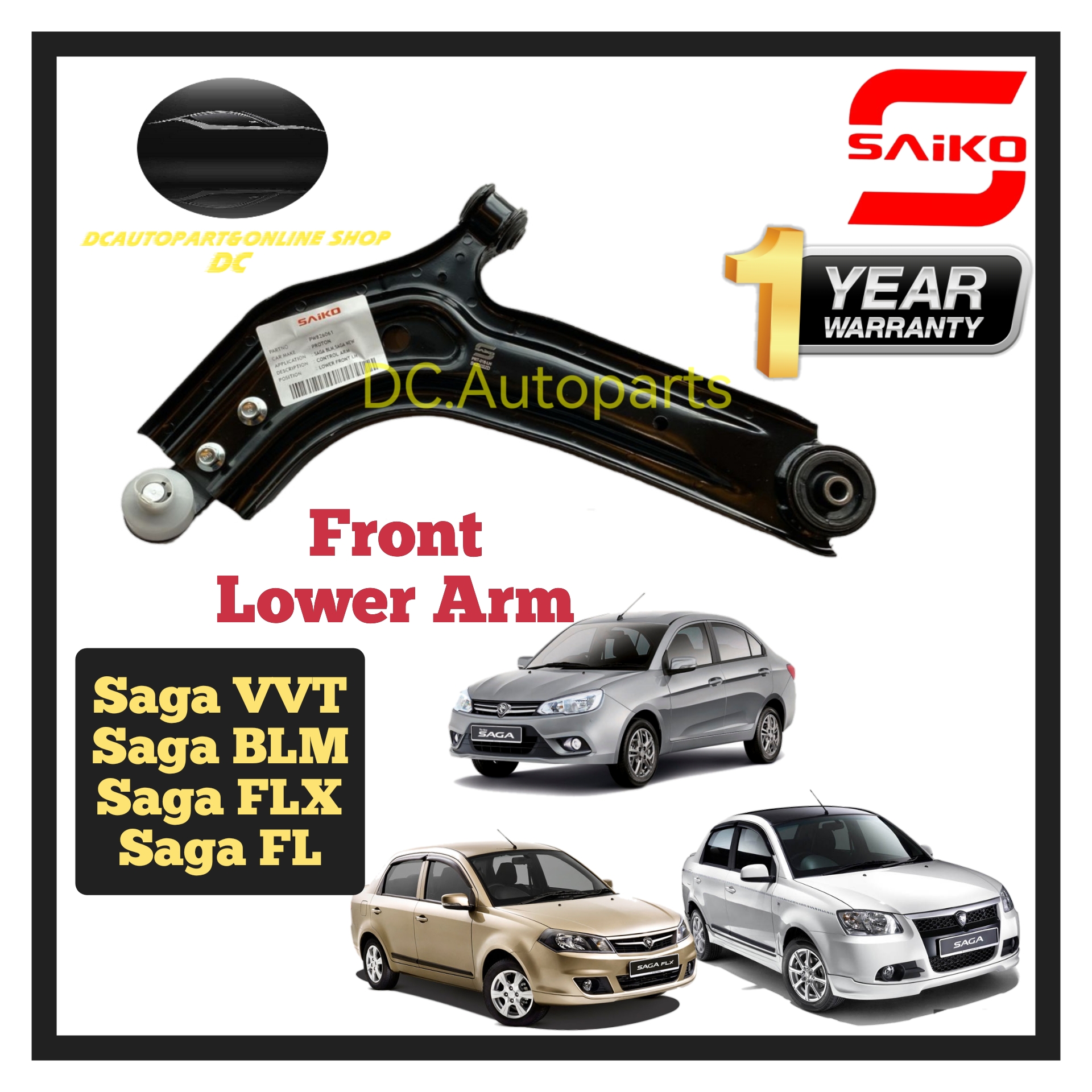 SAIKO CONTROL LOWER ARM PROTON SAGA BLM FLX FL SAGA VVT FRONT RIGHT ...