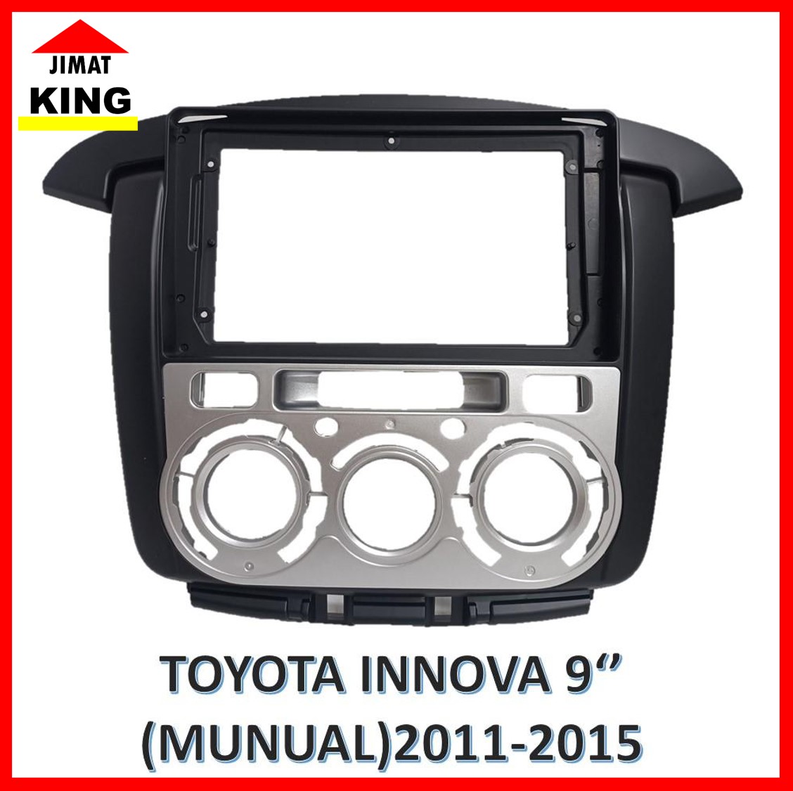 Android Player Casing TOYOTA INNOVA 9'' (MUNUAL) 2011-2015 BLACK (WIth ...