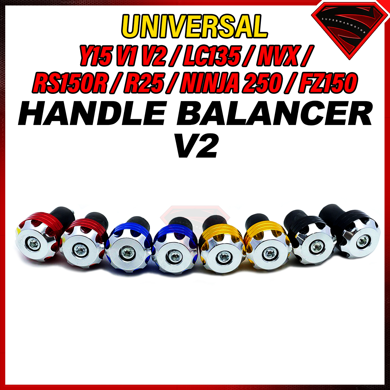 HANDLE BALANCER END BAR ALLOY MODEL V1 V2 V3 V4 V5 V6 UNIVERSAL Y15 V1 V2 / Y16 / LC135 / RS150 ...