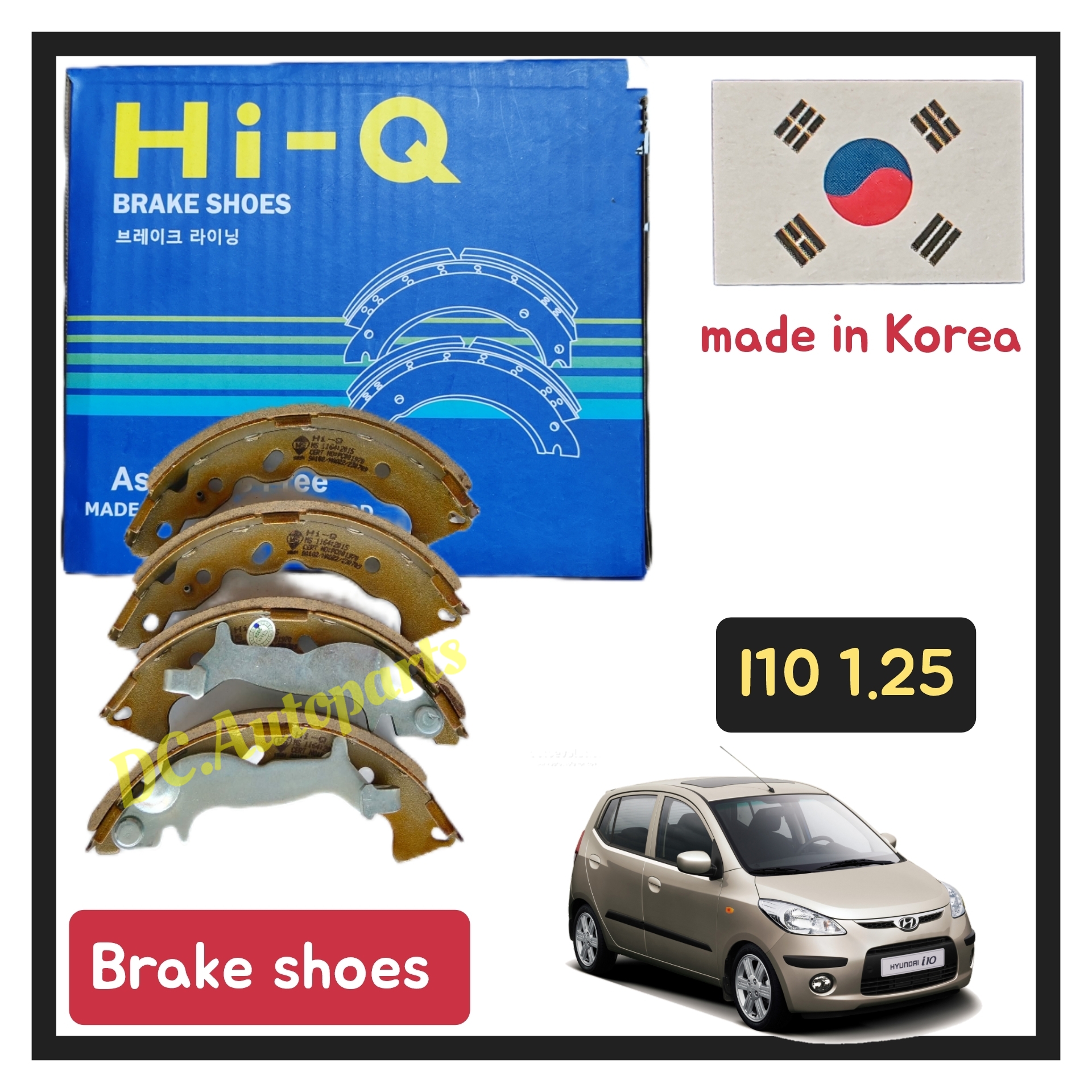 ( MADE IN KOREA ) HI-Q REAR BRAKE SHOE LINING HYUNDAI I10 1.25CC ( SA ...