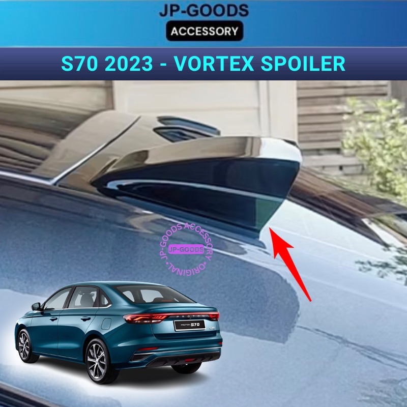 Proton S70 2023 - 2024 Rear Spoiler Vortex Style Windscreen Glass Window Sun Visor S70 ...