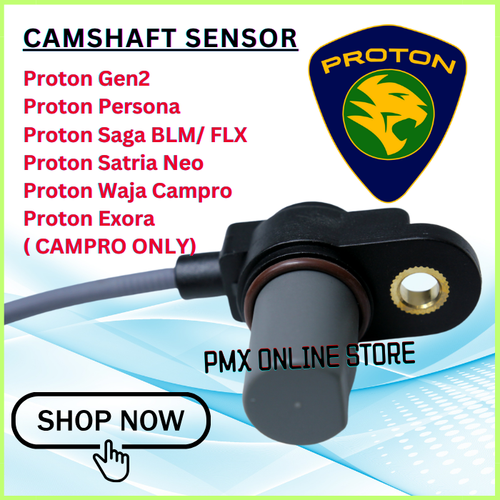 PROTON PERSONA GEN2 BLM EXORA CPS WAJA CAMSHAFT SENSOR( PW811314 ...