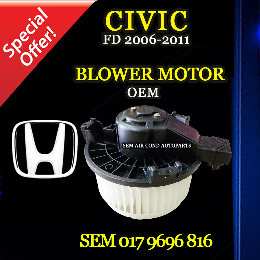 HONDA CIVIC FD 2006-2011 YEAR OEM NEW BLOWER MOTOR (CAR AIRCOND SYSTEM ...