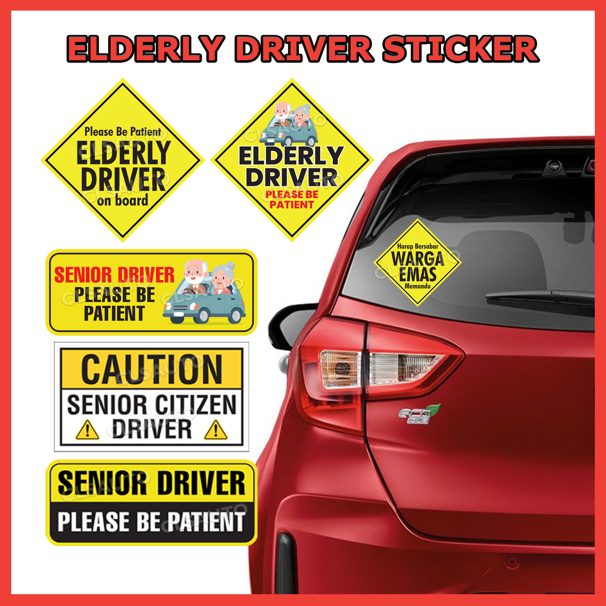 Senior Driver Car Sticker Pemandu Warga Emas Careful Slow Please Be ...