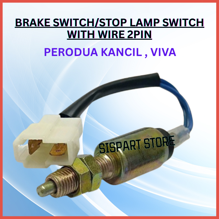 PERODUA KANCIL , VIVA BRAKE SWITCH / STOP LAMP SWITCH W/WIRE 2PIN ...