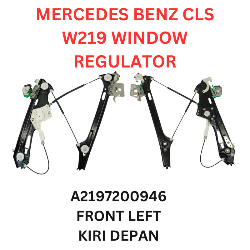 MERCEDES BENZ CLS350 W219 WINDOW REGULATOR (W/O MOTOR) A2197201046 ...