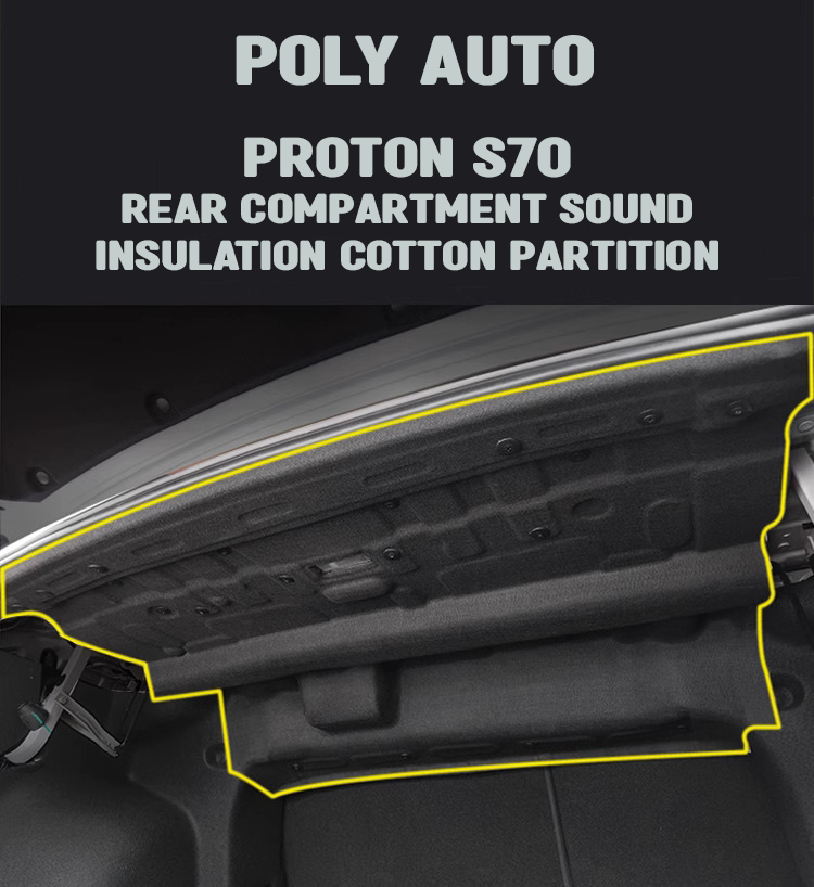 Proton S70 Rear Compartment Sound Insulation Cotton Partition | Shopee ...