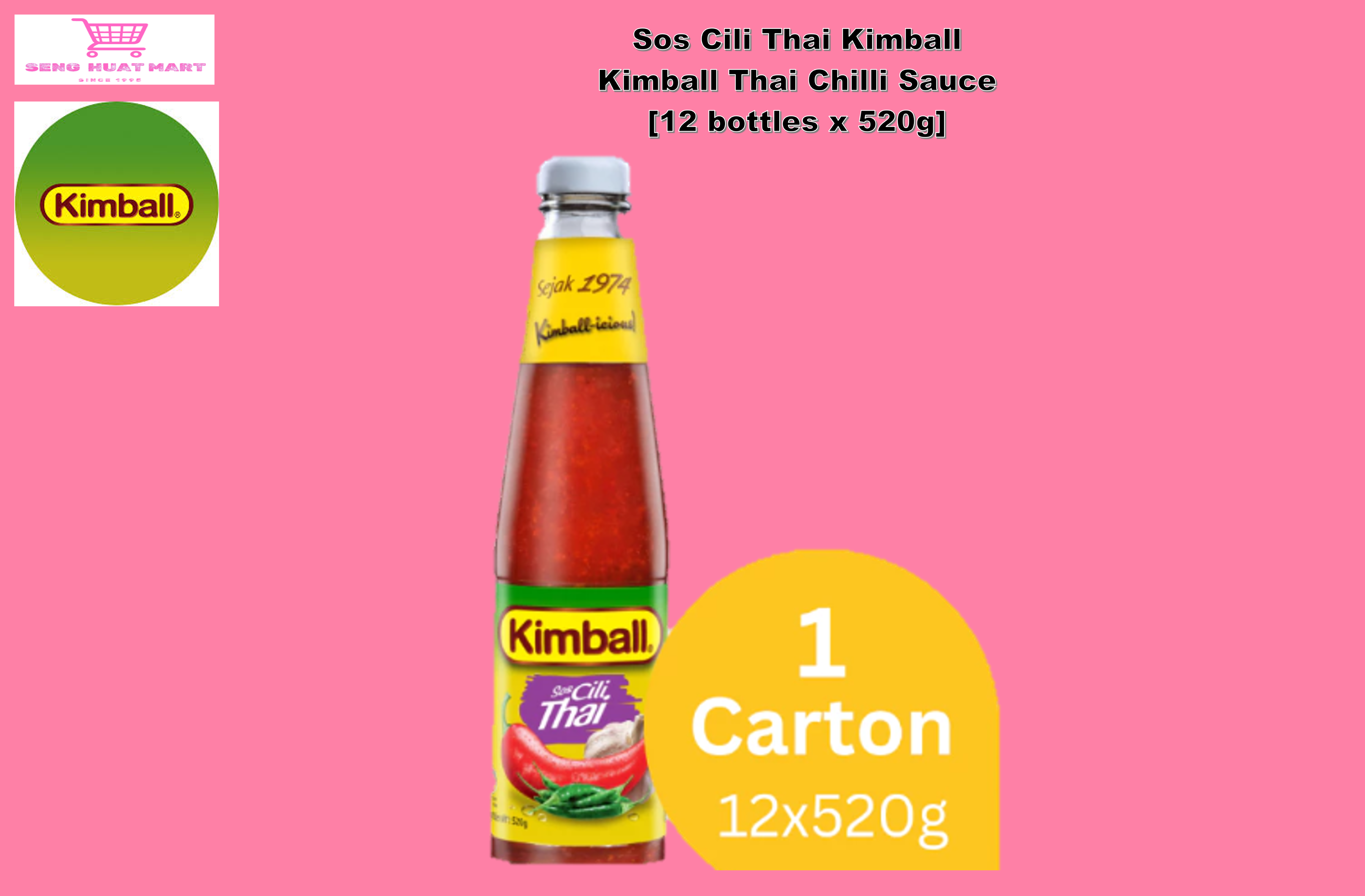 [CARTON DEALS] Sos Cili Thai Kimball | Kimball Thai Chilli Sauce [12 ...