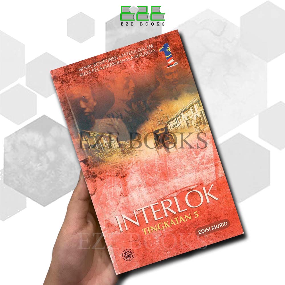 (EZE) INTERLOK EDISI MURID BUKU SEKOLAH TINGKATAN 5 - NOVEL KOMPONEN ...