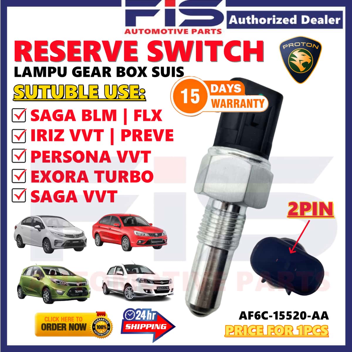 FIS Reverse Switch Sensor Proton Saga BLM FLX Exora Preve Wira Waja ...