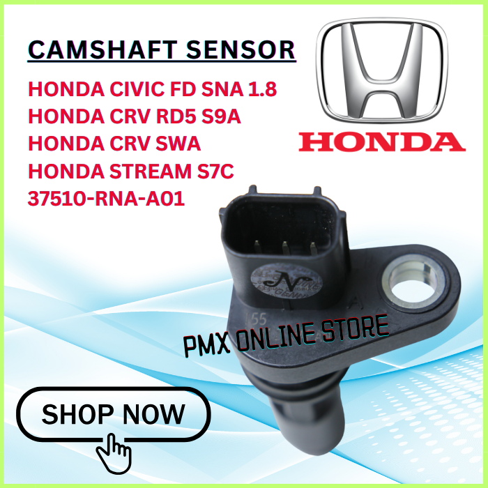 HONDA CIVIC SNA 1.8 CRV SWA S9A STREAM S7A CAMSHAFT POSITION SENSOR ...