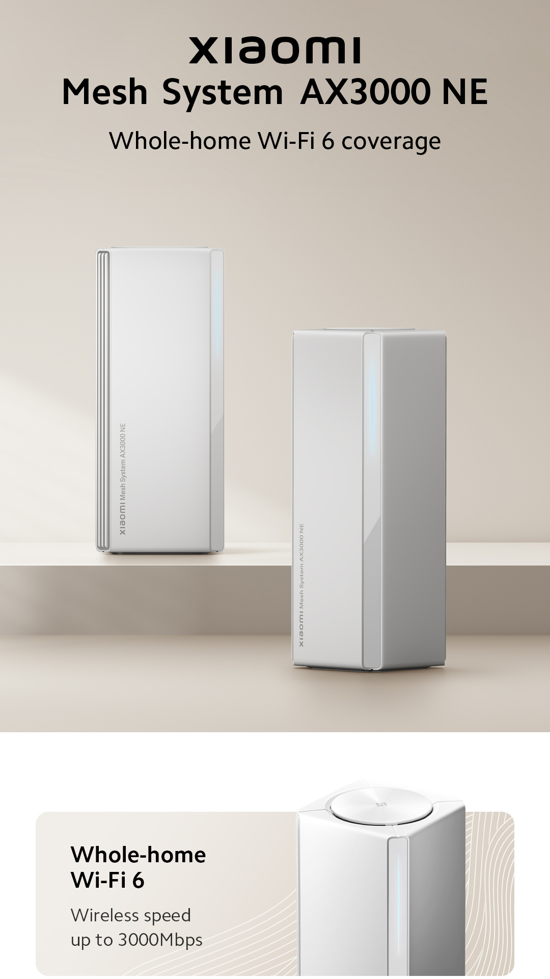 Xiaomi Mesh System AX3000 NE(1-pack/2-pack) Wi-Fi 6/up to 3000Mbps/Xiaomi Mesh/NFC one-tap ...