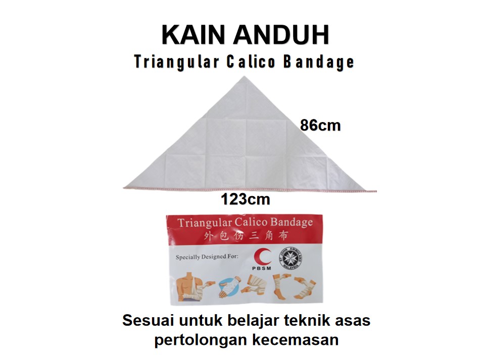KAIN ANDUH Triangular Calico Bandage - FIRST AID - BSMM ST JOHN ...