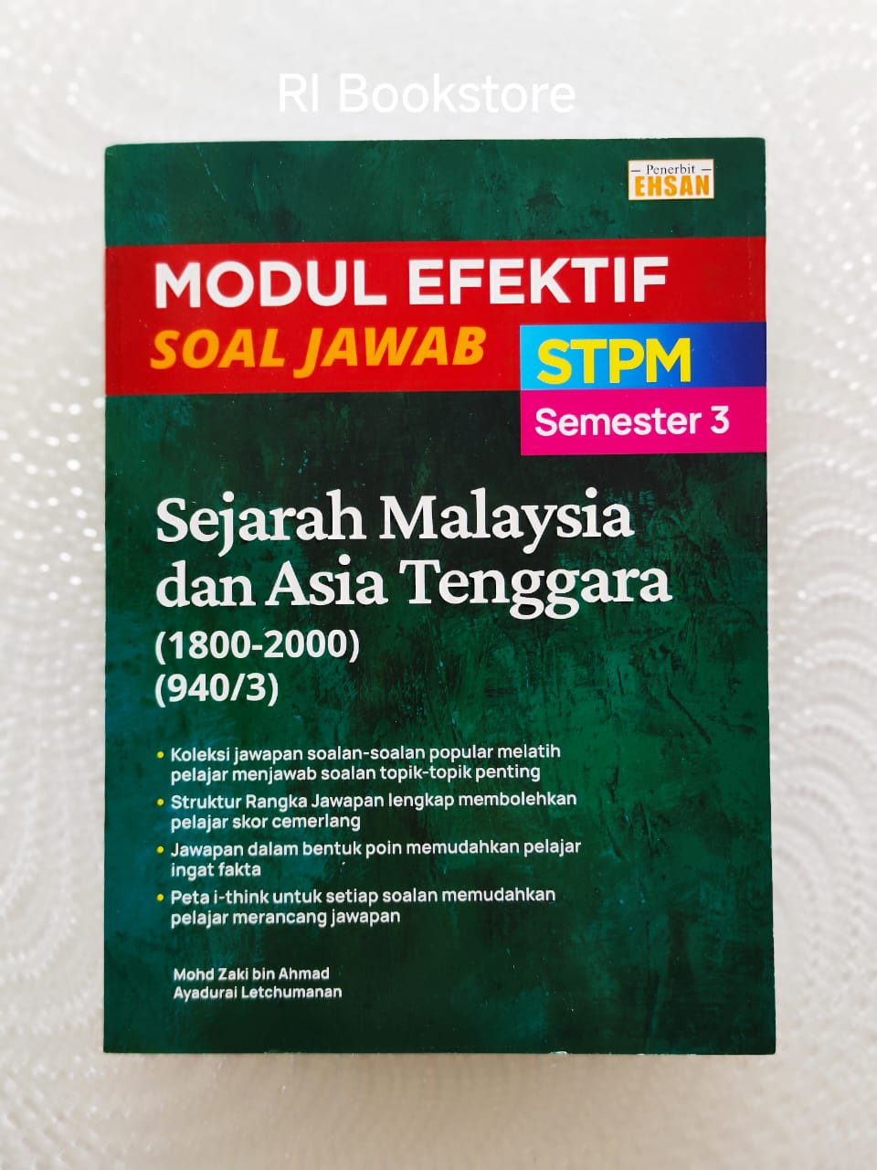 [Penerbit Ehsan] Modul Efektif Soal Jawab [Sejarah Islam / Sejarah Malaysia dan Asia Tenggara ...