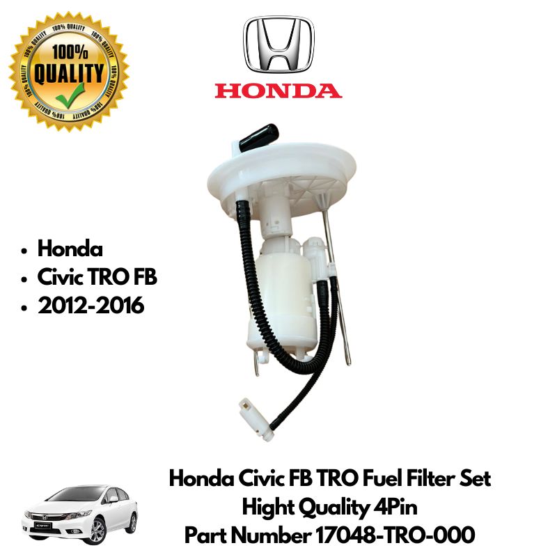 Honda Civic FB TRO Fuel Filter Set Hight Quality 4Pin 17048-TRO-000 ...