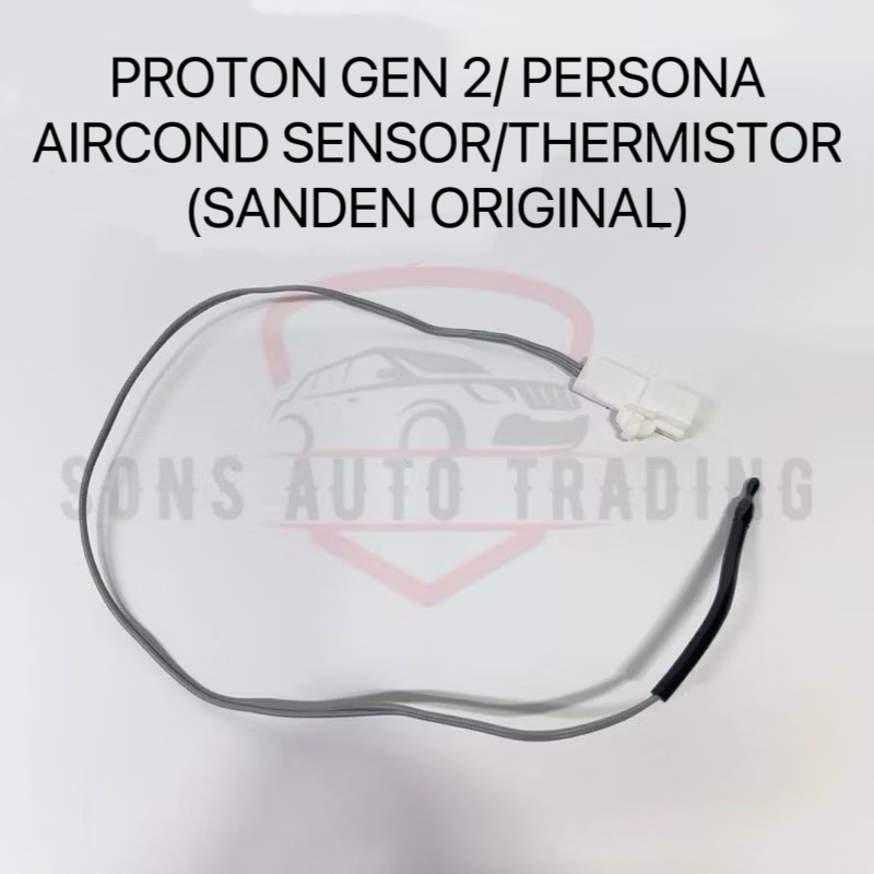 PROTON GEN 2 / PROTON PERSONA AIRCOND SENSOR/THERMISTOR(SANDEN ORIGINAL ...