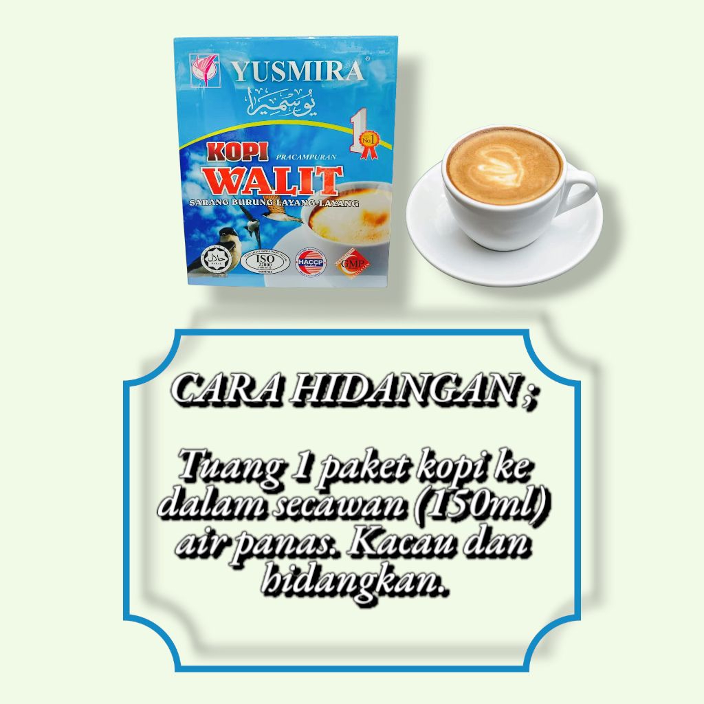YUSMIRA KOPI WALIT SARANG BURUNG LAYANG-LAYANG | KOPI PELBAGAI KHASIAT ...