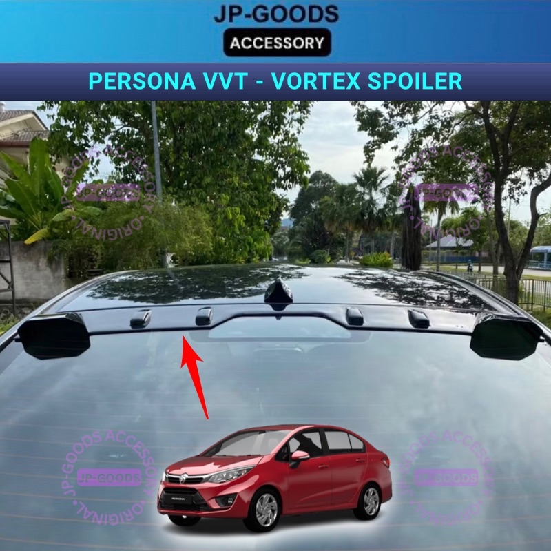 Proton Persona VVT 2016 - 2024 Rear Spoiler Vortex Style Windscreen ...