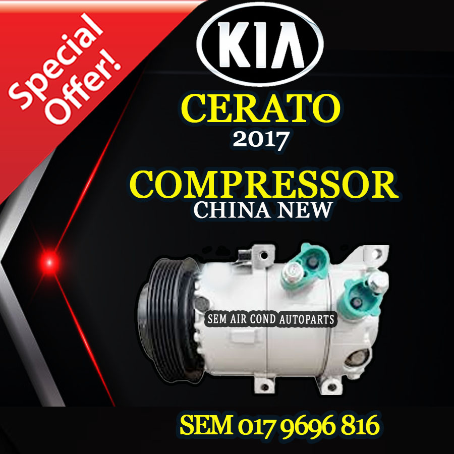 KIA CERATO 2017 YEAR 1.6CC CHINA NEW COMPRESSOR/ KOMPRESOR (CAR AIRCOND ...