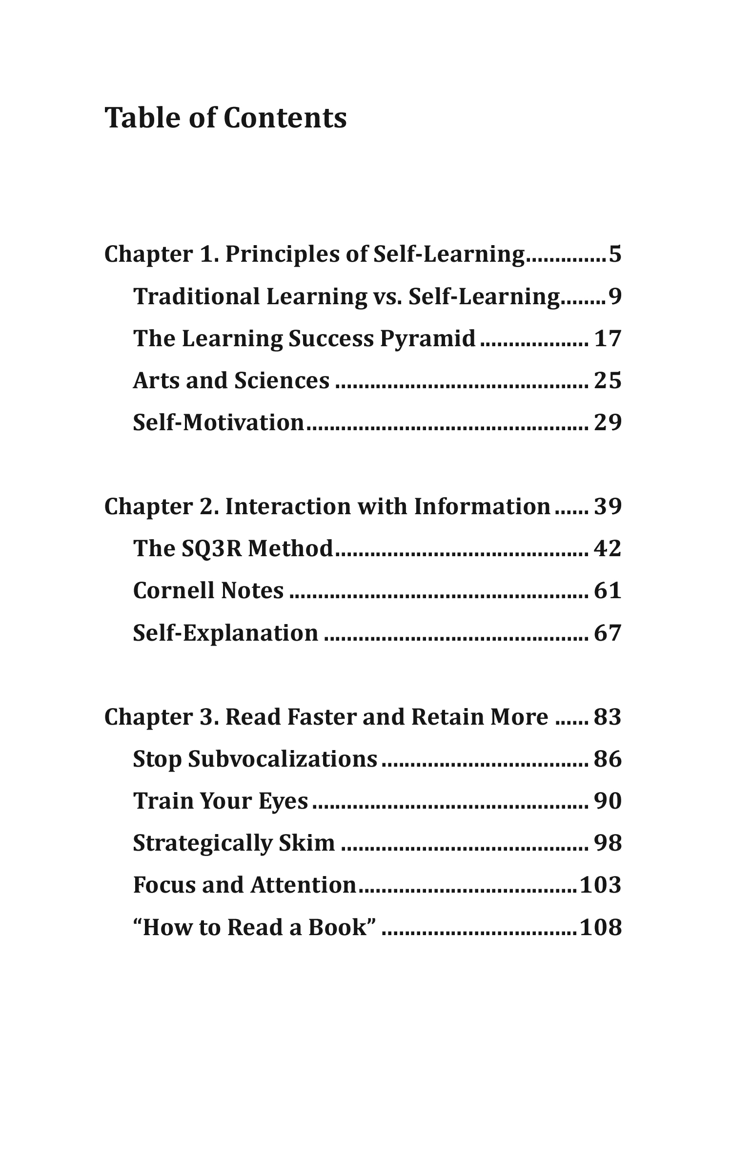 The Science of Self-Learning: How to Teach Yourself Anything, Learn More in Less Time, and ...