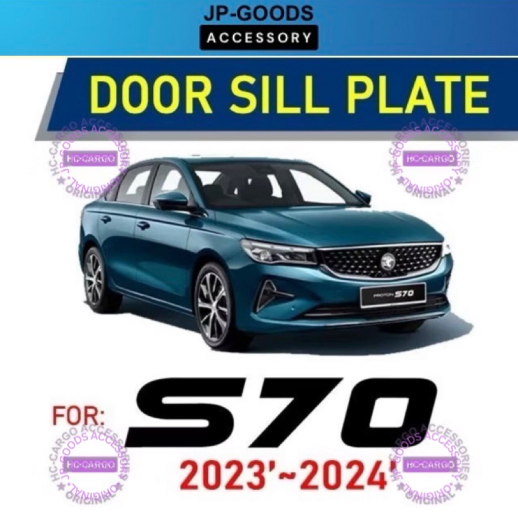 Proton S70 2023 - 2024 OEM Door Sill Plate 4Pcs Scuff Plate Scratch ...