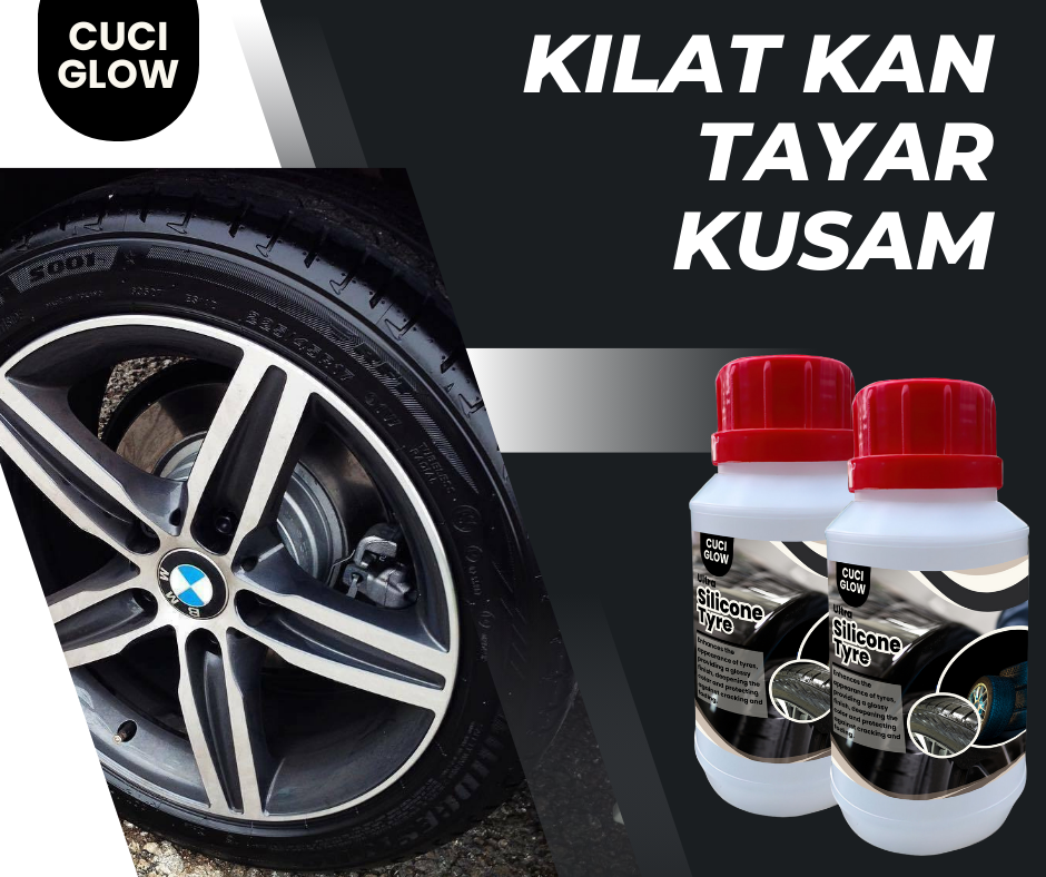 CUCI GLOW Tayar Kilat Silicone Tyre Spray Wax Polish Car Coating ...