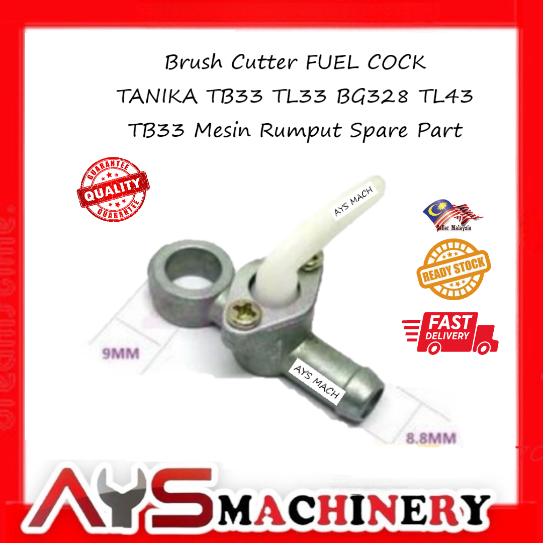 Brush Cutter FUEL COCK TANIKA TB33 TL33 BG328 TL43 TB33 Mesin Rumput Spare Part | Shopee Malaysia