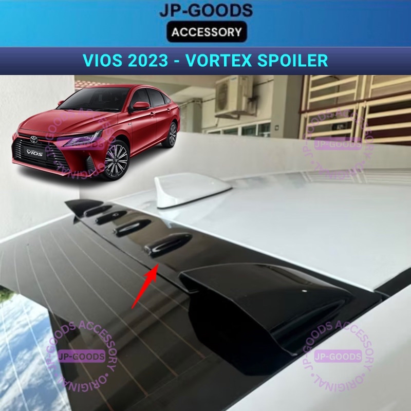 Toyota Vios 2023 - 2025 Rear Spoiler Vortex Style Windscreen Glass ...