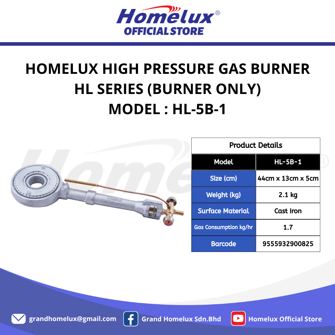 HOMELUX HIGH PRESSURE GAS BURNER HL SERIES (BURNER ONLY) HL-5B-1 Dapur ...