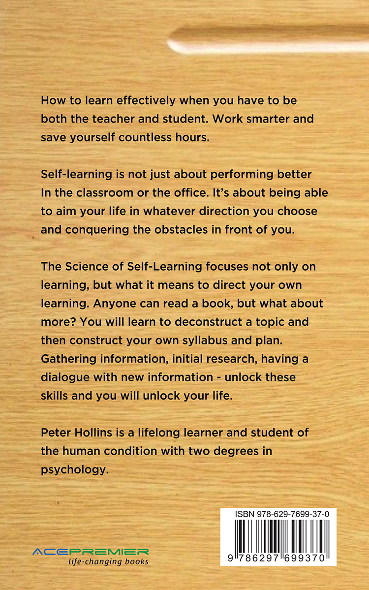 The Science of Self-Learning: How to Teach Yourself Anything, Learn ...