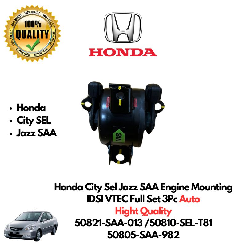 Honda City Sel Jazz SAA Engine Mounting IDSI VTEC Full Set 3Pc Auto Hight Quality | Shopee Malaysia